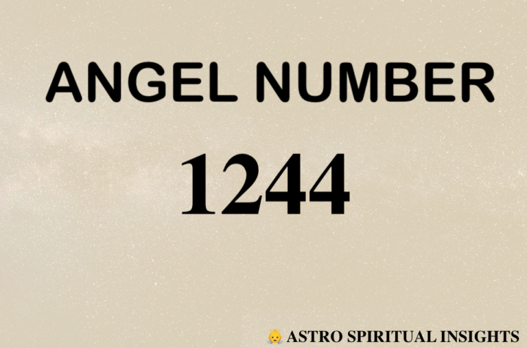 Angel Number 1244 - ASTRO SPIRITUAL INSIGHTS